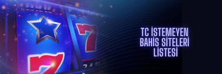 TC İstemeyen Bahis Siteleri Listesi 2026